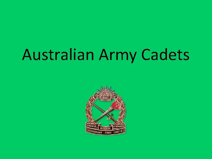 Australian Army Cadets Who Are We The AAC