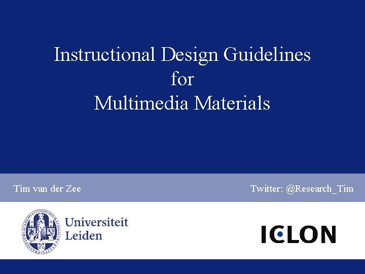Instructional Design Guidelines for Multimedia Materials Tim van