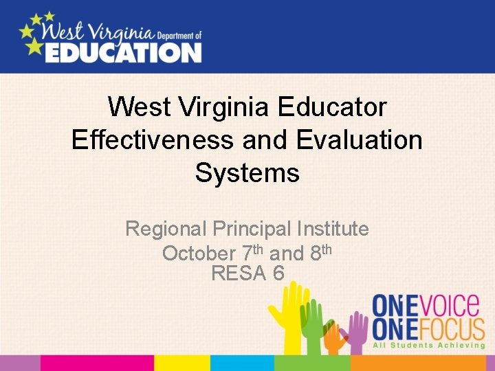 West Virginia Educator Effectiveness and Evaluation Systems Regional