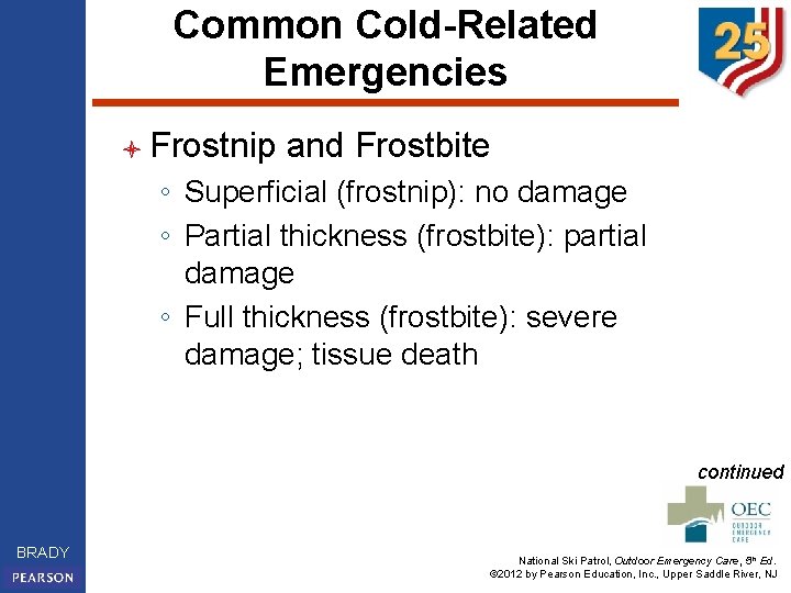 Chapter 25 ColdRelated Emergencies BRADY National Ski Patrol