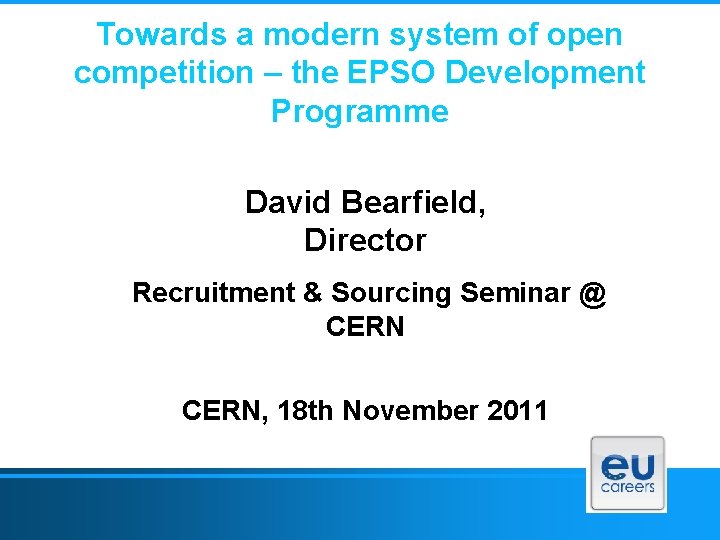 Towards a modern system of open competition the