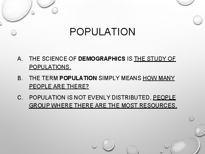 POPULATION NOTES POPULATION A THE SCIENCE OF DEMOGRAPHICS