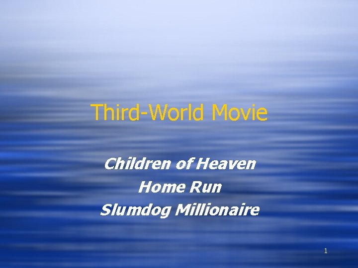 ThirdWorld Movie Children of Heaven Home Run Slumdog
