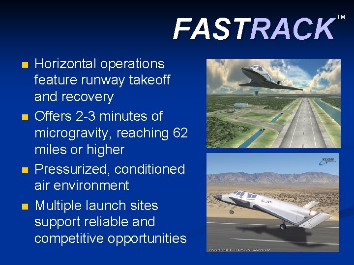FASTRACK TM Suborbital Experiment Platform Presented to National