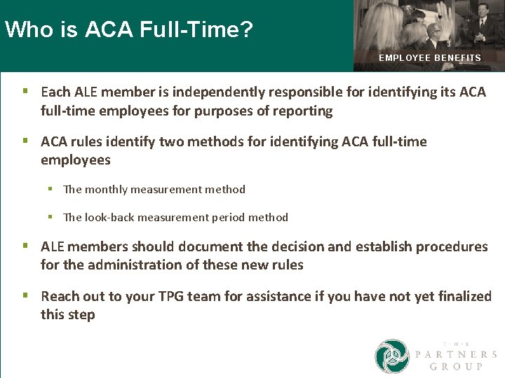 EMPLOYEE BENEFITS WELCOME TO TODAYS WEBINAR Affordable Care