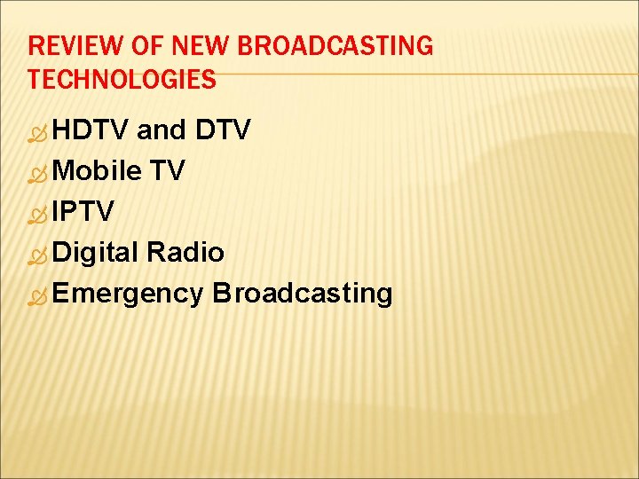 TECHNOLOGICAL DEVELOPMENT IN THE BROADCASTING INDUSTRY THE PERSPECTIVE