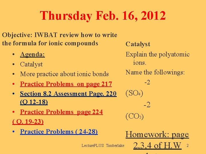 Chapter 9 Compounds and Their Bonds Polyatomic Ions