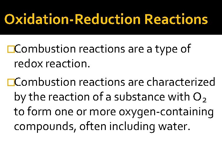 Chapter 6 Chemical Reactions Section 8 Oxidation Reduction