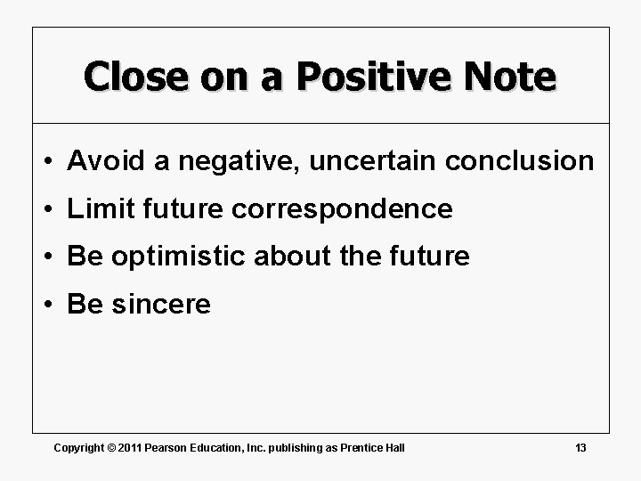 Writing Negative Messages Copyright 2011 Pearson Education Inc