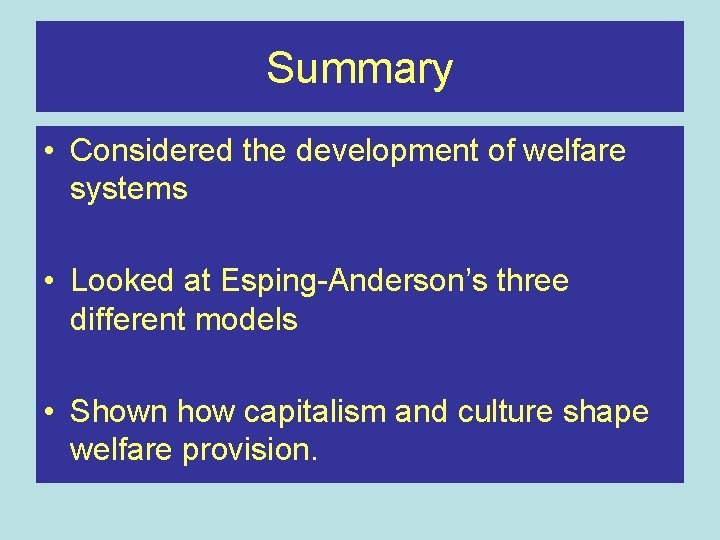 Comparing welfare systems Week 18 Comparative Sociology Notices