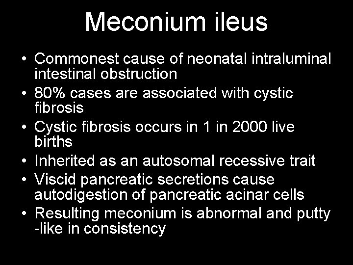 Neonatal intestinal obstruction General information Neonatal intestinal ...