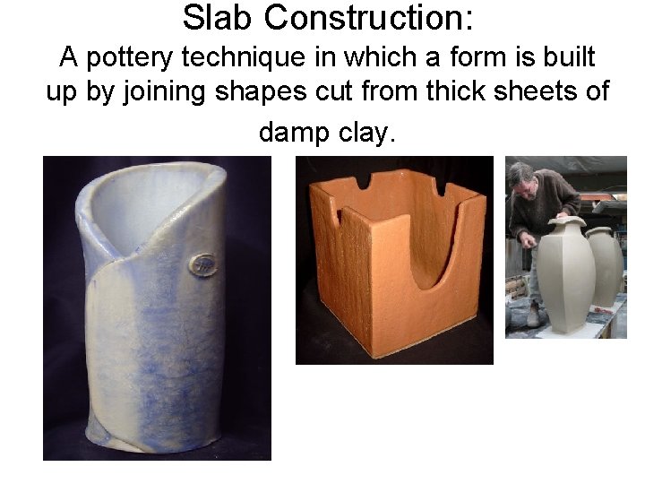 Wide World of Clay Basic Terminology to Get