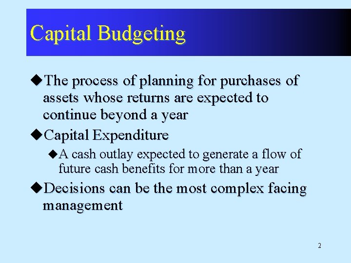 Chapter 8 Capital Budgeting and Cash Flow Analysis