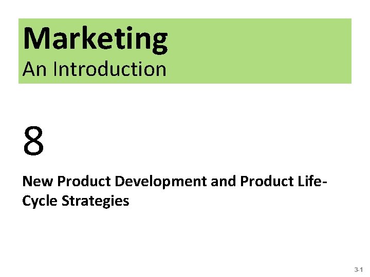 Marketing An Introduction 8 New Product Development and