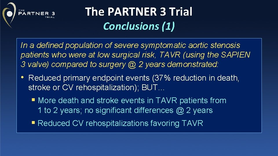 Twoyear Clinical and Echocardiographic Outcomes from the PARTNER