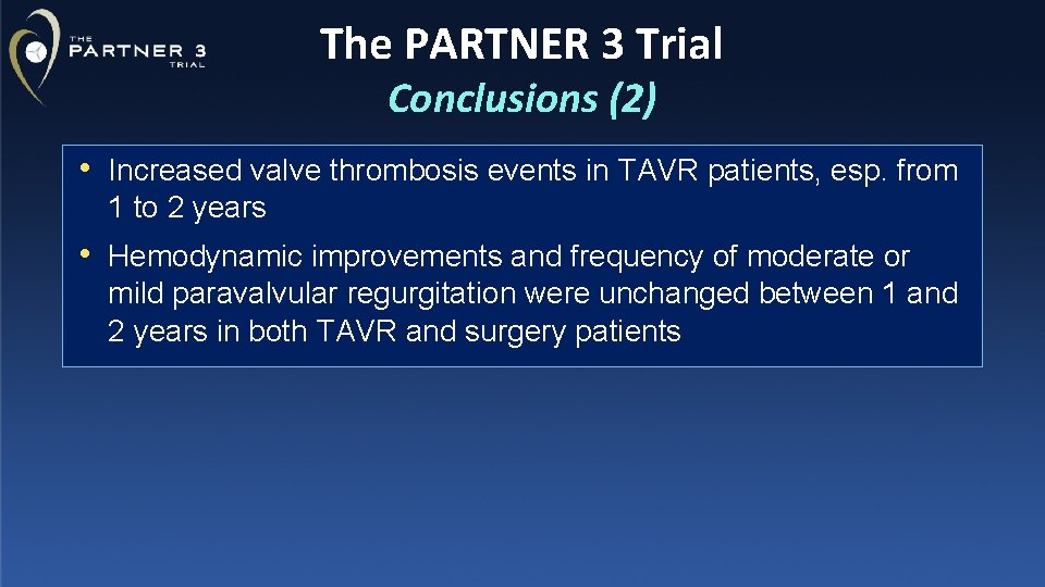 Twoyear Clinical and Echocardiographic Outcomes from the PARTNER
