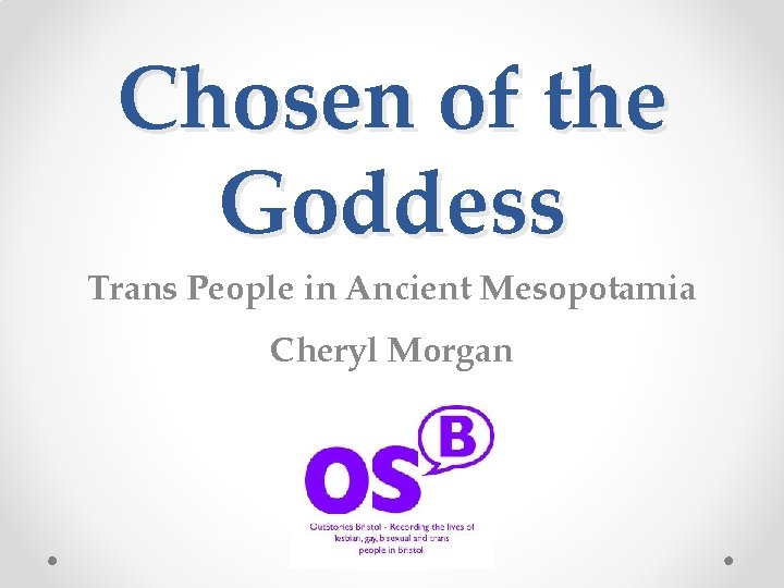 Chosen of the Goddess Trans People in Ancient