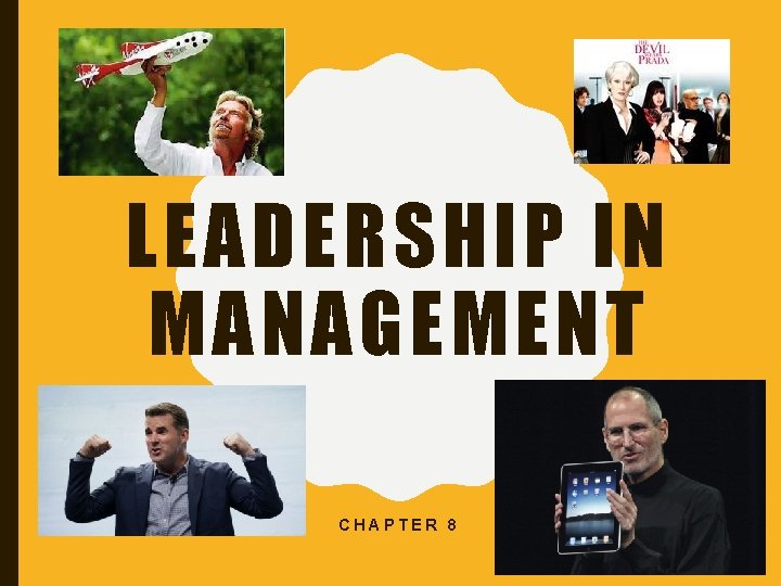 LEADERSHIP IN MANAGEMENT CHAPTER 8 THE FUTURE OF