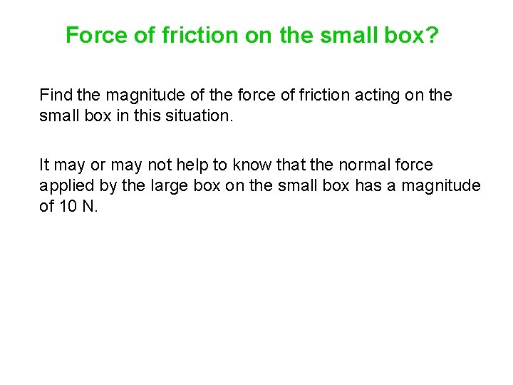 A general method for solving problems involving forces