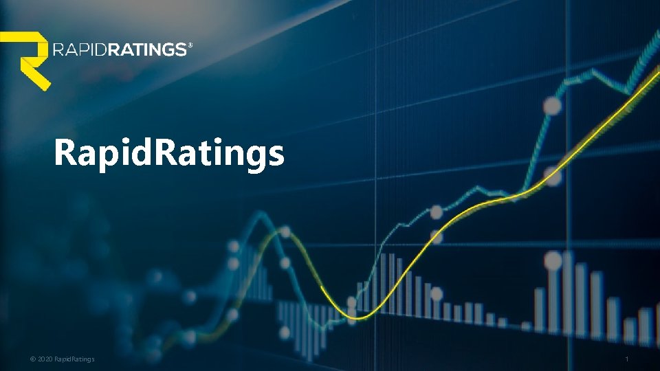 Rapid Ratings 2020 Rapid Ratings 1 A Transformation