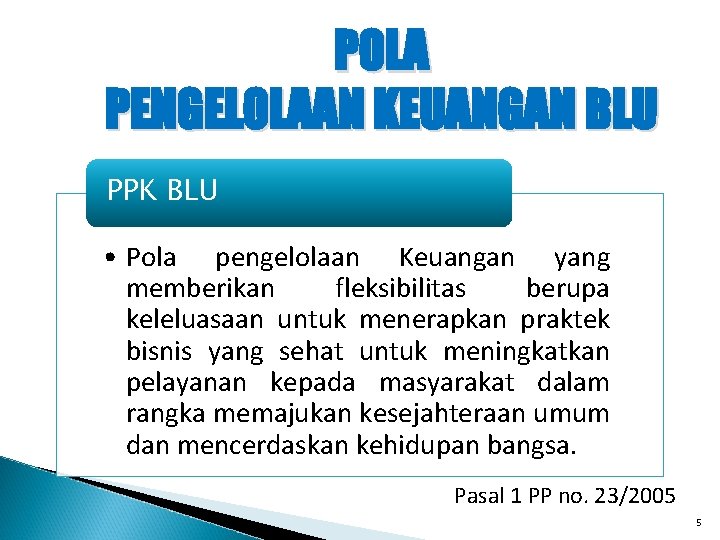 PENGELOLAAN KEUANGAN BADAN LAYANAN UMUM KEMENTERIAN KEUANGAN 1