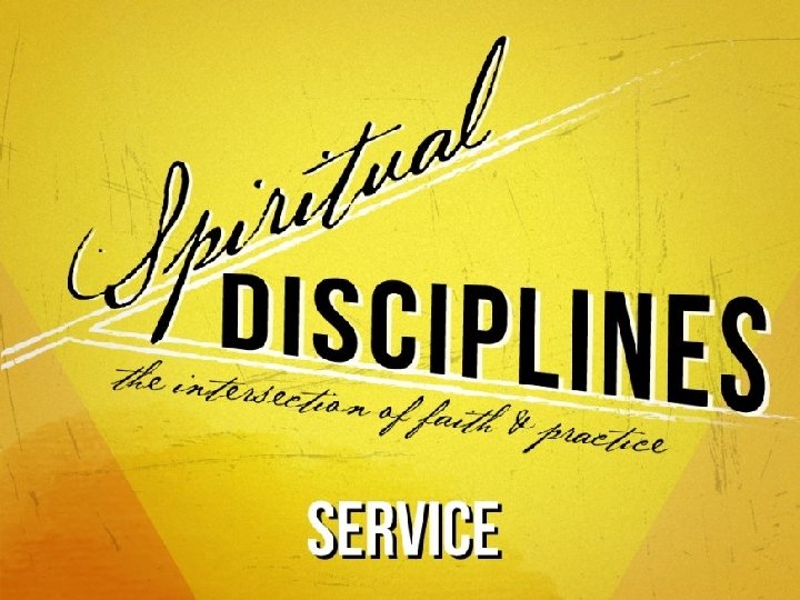 Why is service a discipline We are redeemed