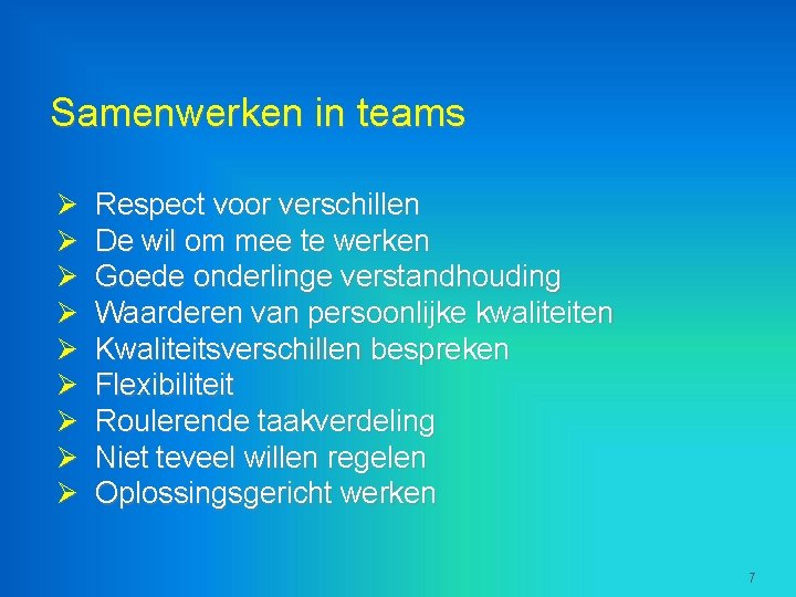 Organisatie met zelfsturende teams 1 Waarom Mensen willen