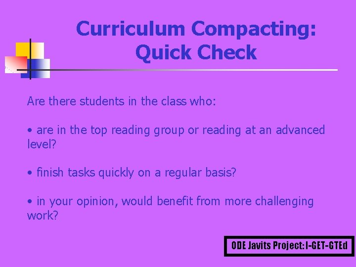Differentiation Strategy Explained Compacting ODE Javits Project IGETGTEd