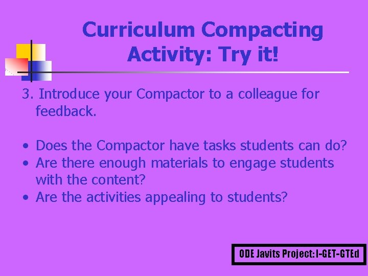 Differentiation Strategy Explained Compacting ODE Javits Project IGETGTEd