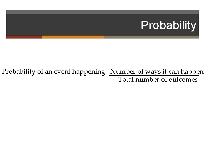 Learning Lab Week 3 Probability STANDARDS AND OBJECTIVE