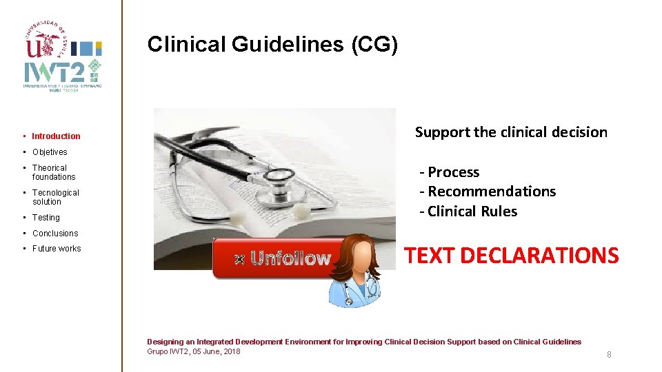 Designing an Integrated Development Environment for Improving Clinical