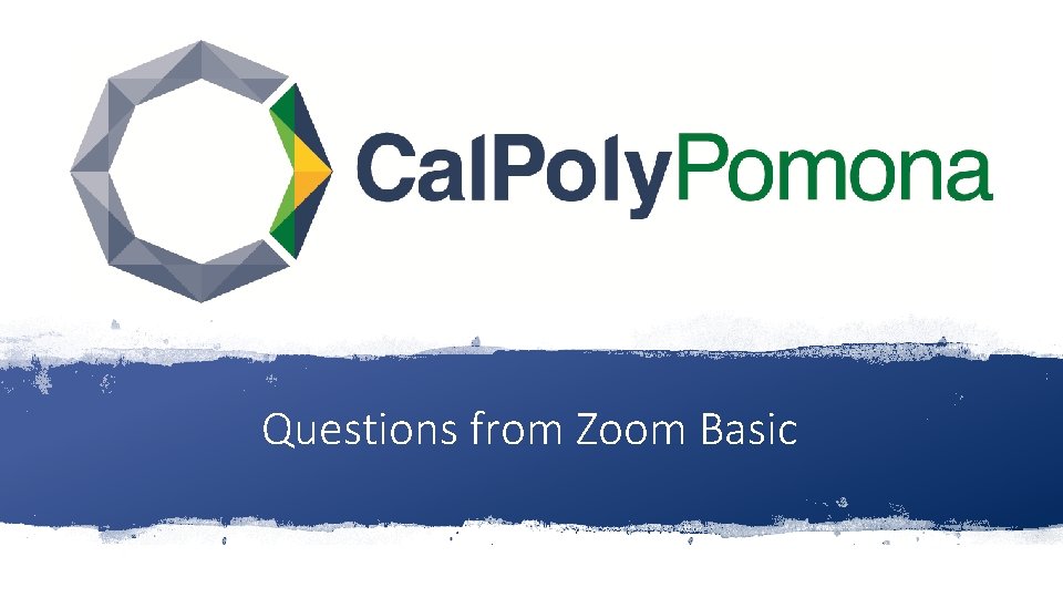 ZOOM Advanced Session AGENDA Questions from Zoom Basic