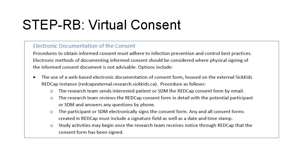 STEPRB Virtual Consent Virtual consent process was aligned