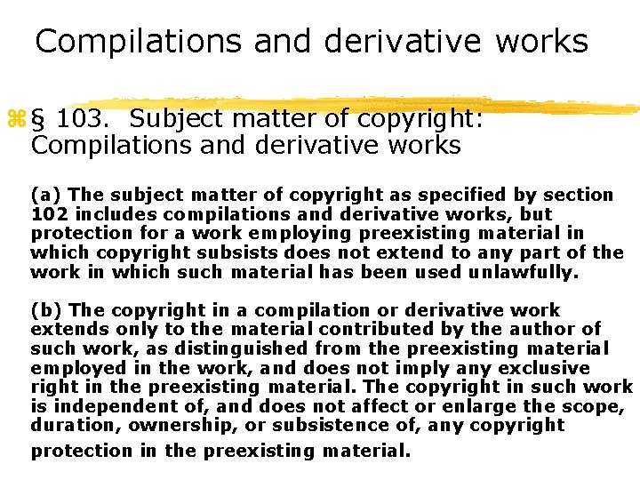 Copyright Law Ronald W Staudt Class 8 February