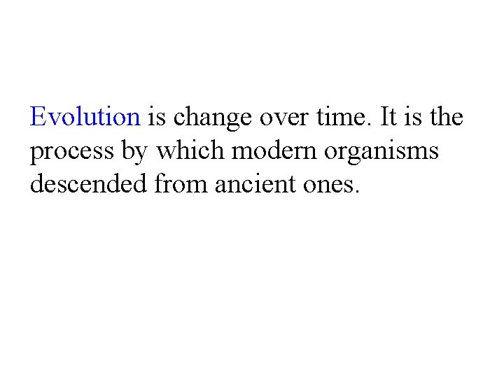 Things you may not have known about evolution