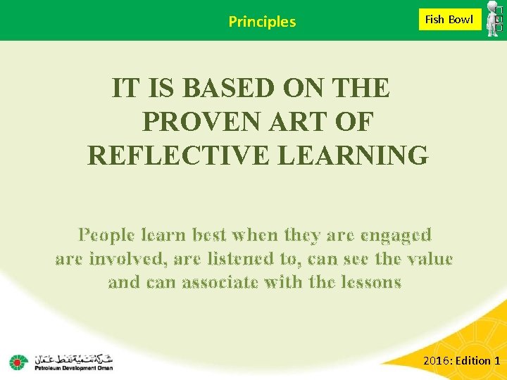 Fish Bowl The fish bowl initiative Presenter Delivery