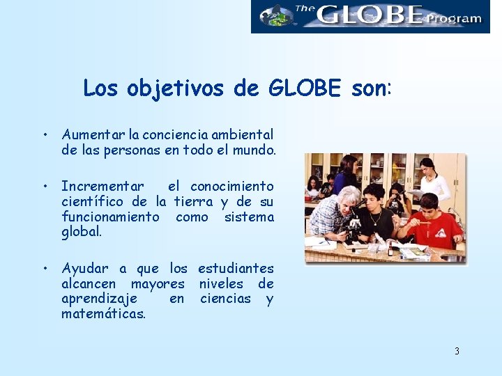 GLOBE Aprendizaje y Observaciones Globales en beneficio del