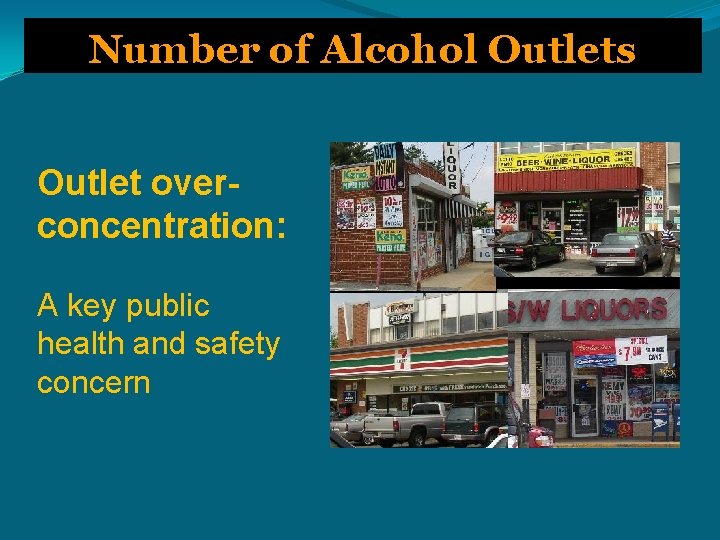 Alcohol Density Community Safety Presentation Agenda CPPCURB Background