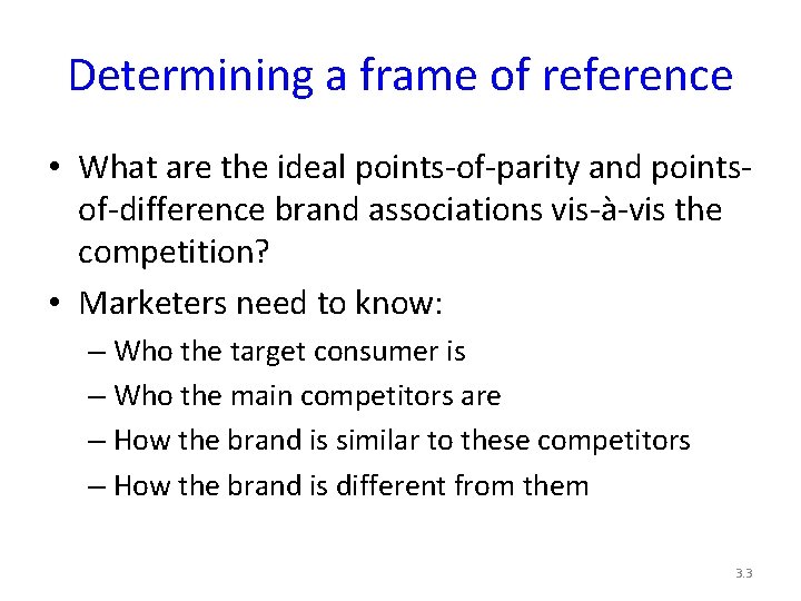 CHAPTER 3 BRAND POSITIONING VALUES Lecture 4 3