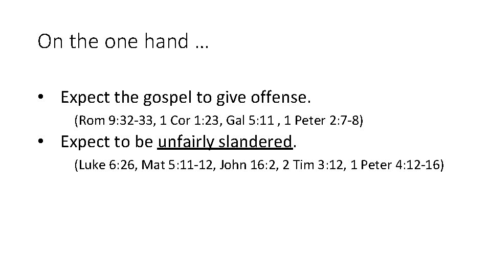 Taking the offensive without giving cause for offence