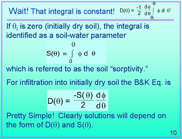 Horizontal Infiltration using Richards Equation The Bruce and