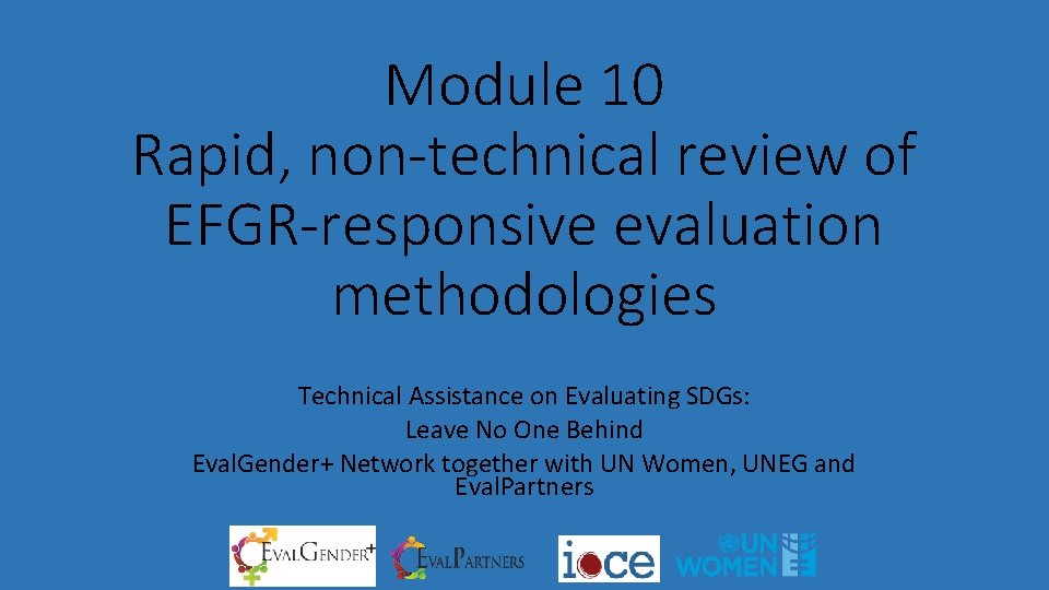 Module 10 Rapid nontechnical review of EFGRresponsive evaluation