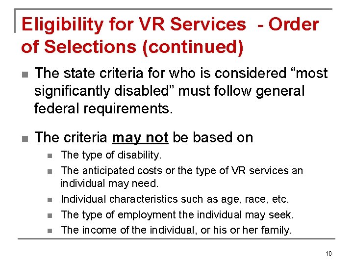The Basic Public Vocational Rehabilitation Process Presented by