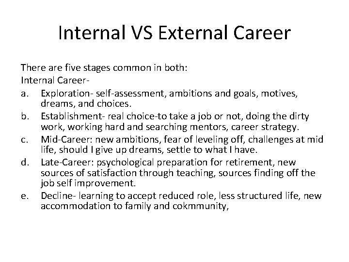Career Development Career the sequence of employment positions