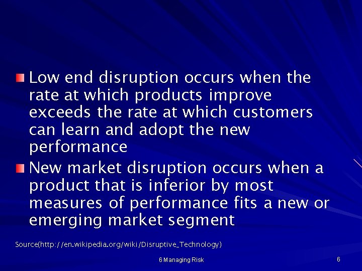 L 6 Managing Risk in a Turbulent Environment