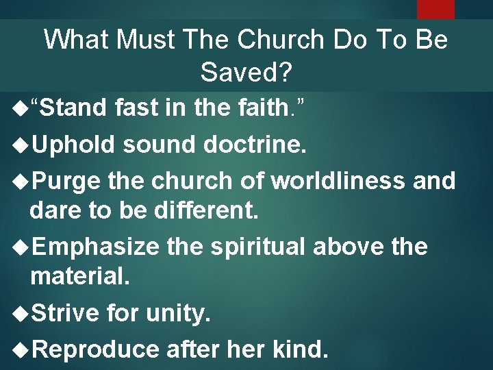 What Must The Church Do To Be Saved