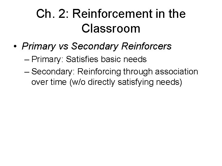 Ch 2 Behavioral Learning Theory Two Theoretical Models