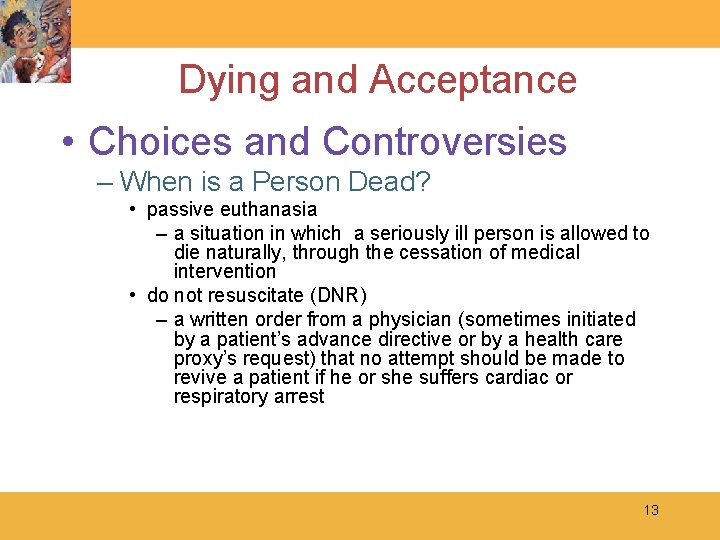 Kathleen Stassen Berger Epilogue Death and Dying Death
