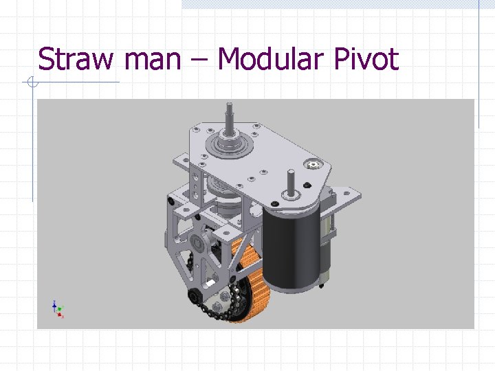 1640 Pivot Drive Value Engineering 22 November 2010