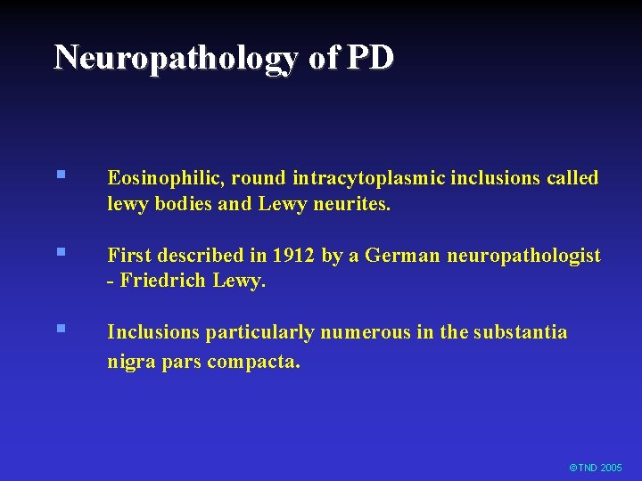History of Parkinsons disease PD First described in